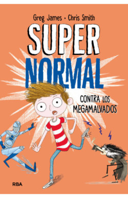 Supernormal 2 - Supernormal contra los megamalvados 2 | Penguin Libros
