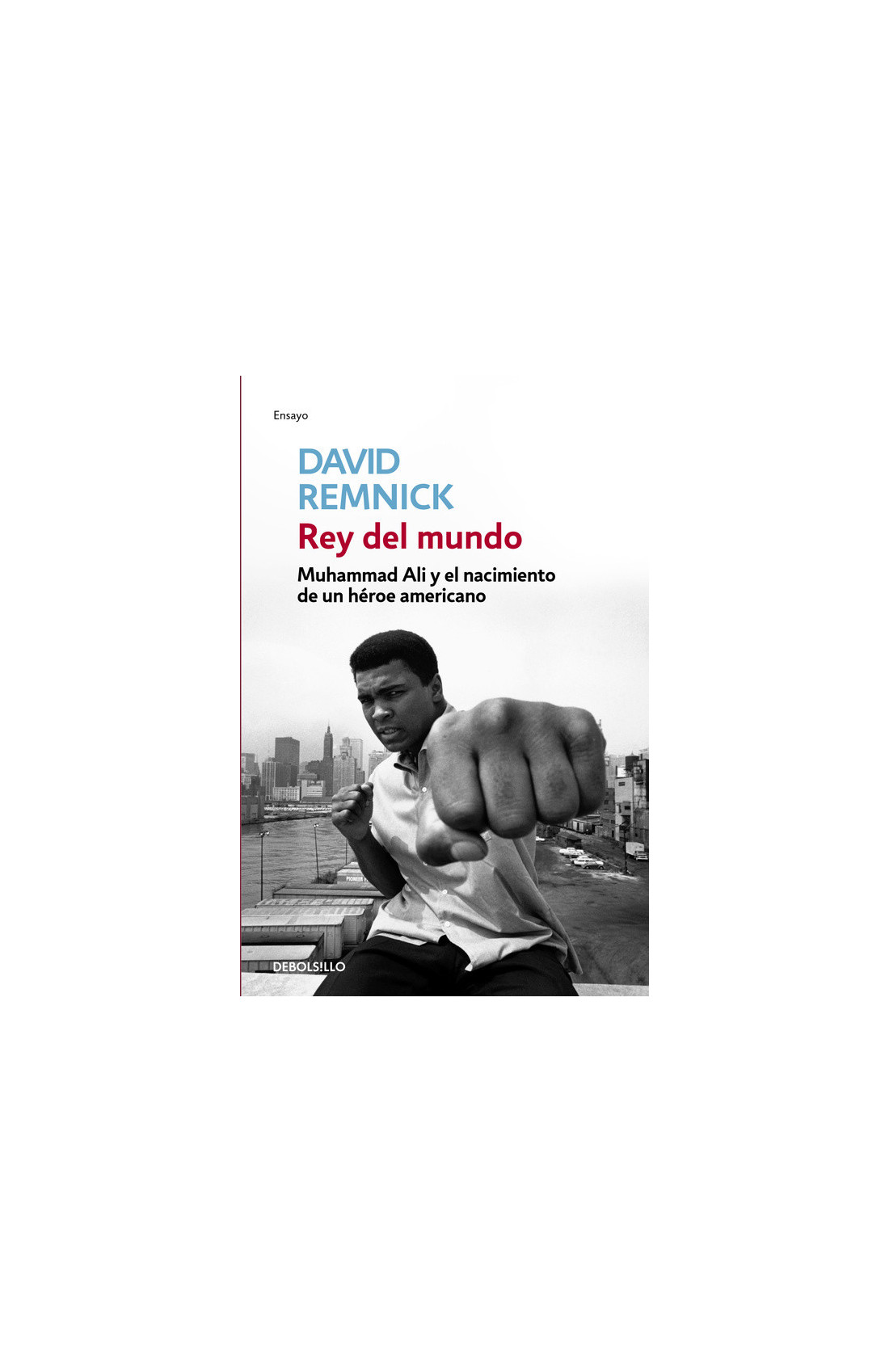 Rey del mundo | Penguin Libros