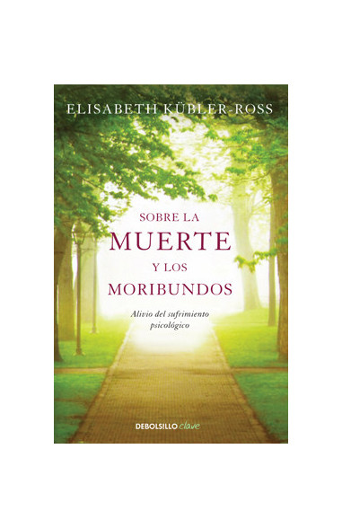 Sobre la muerte y los moribundos | Penguin Libros