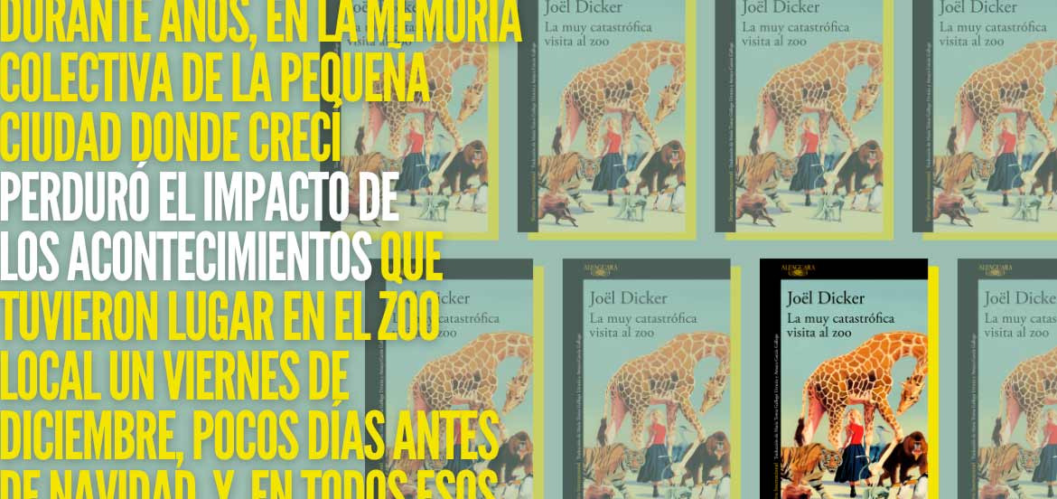 «La muy catastrófica visita al zoo», de Joël Dicker - Penguin Libros ES
