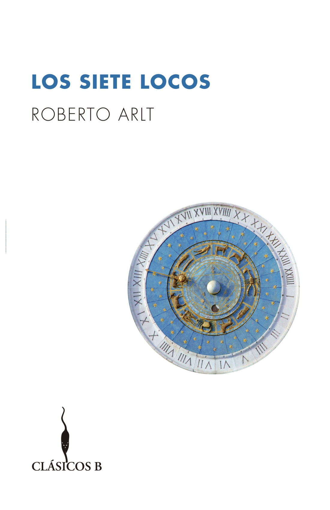 Los siete locos | Penguin Libros