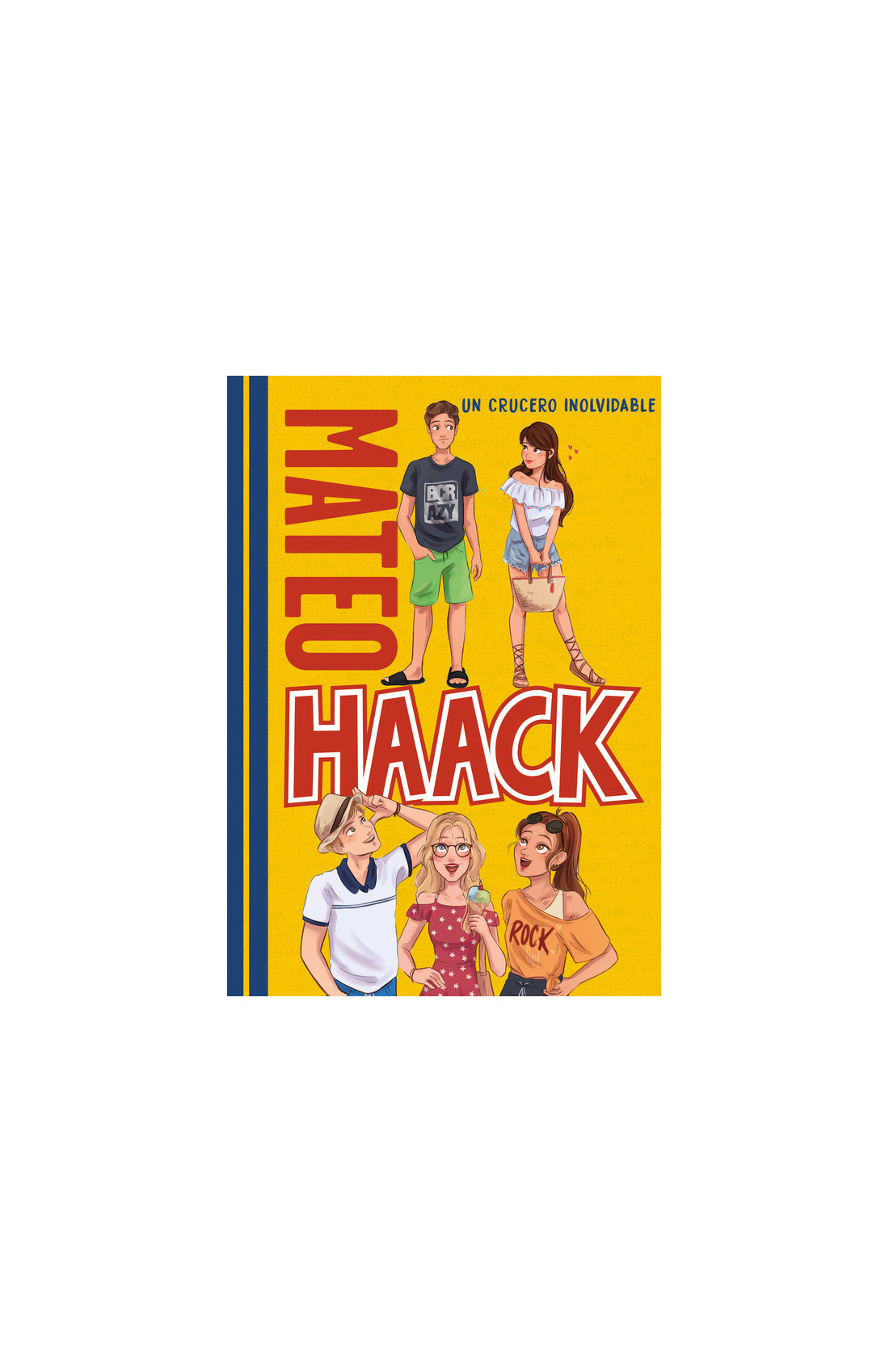 Mateo Haack 2 - Un crucero inolvidable | Penguin Libros