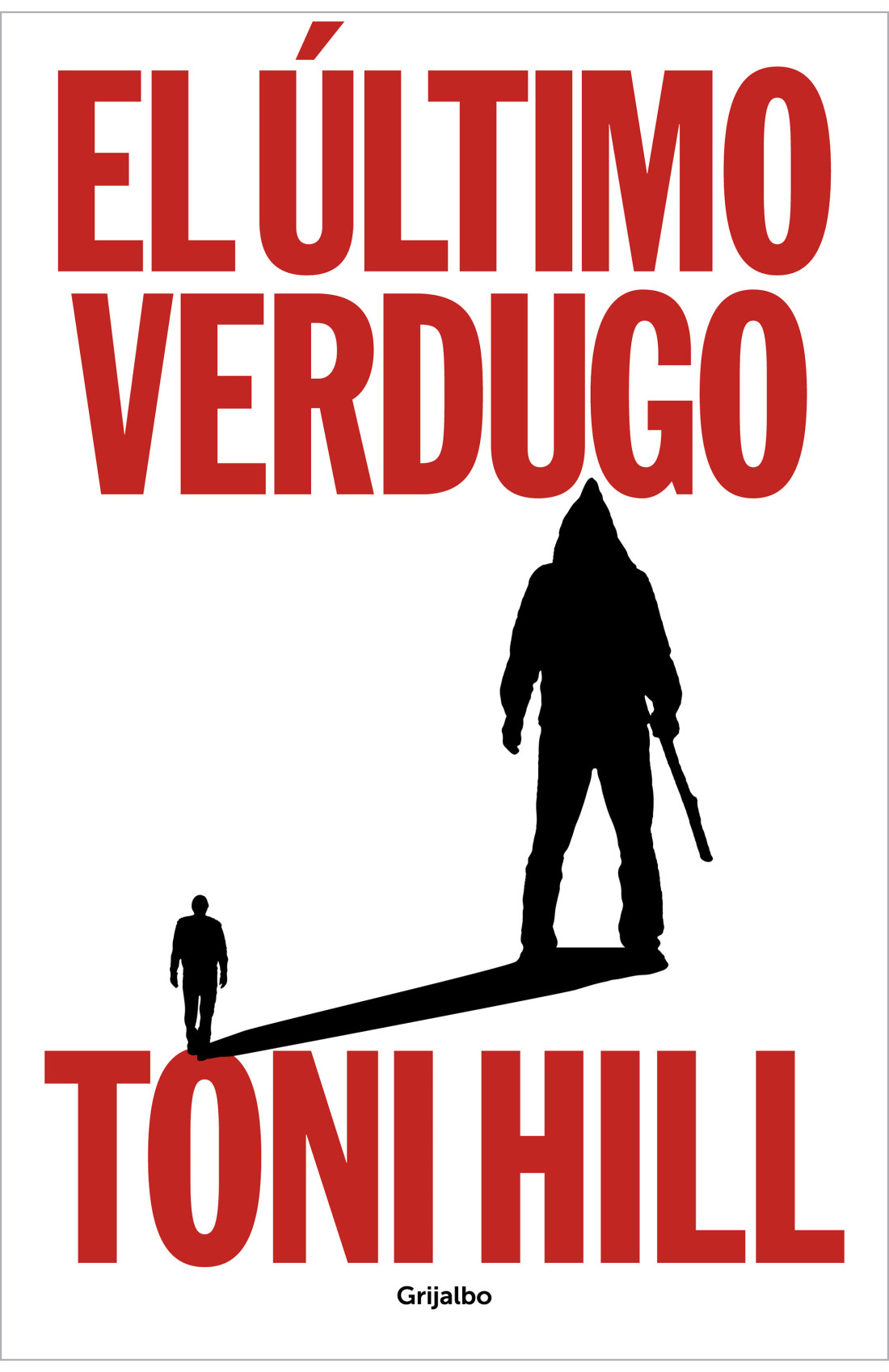 El último verdugo (Trilogía del verdugo 1) | Penguin Libros