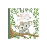 Minicuentos de koalas para ser feliz | Penguin Libros
