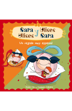 Un regalo muy especial (Serie Sara y Ulises Ulises y Sara 1)